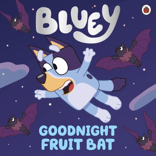 Bluey - Goodnight Fruit Bat – Eduline Malta